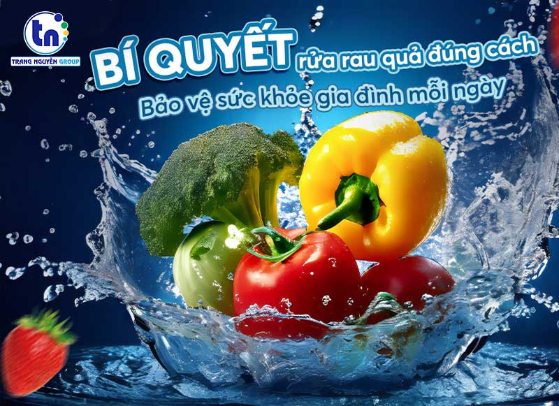 Bí quyết rửa rau quả đúng cách bảo vệ sức khỏe gia đình mỗi ngày
